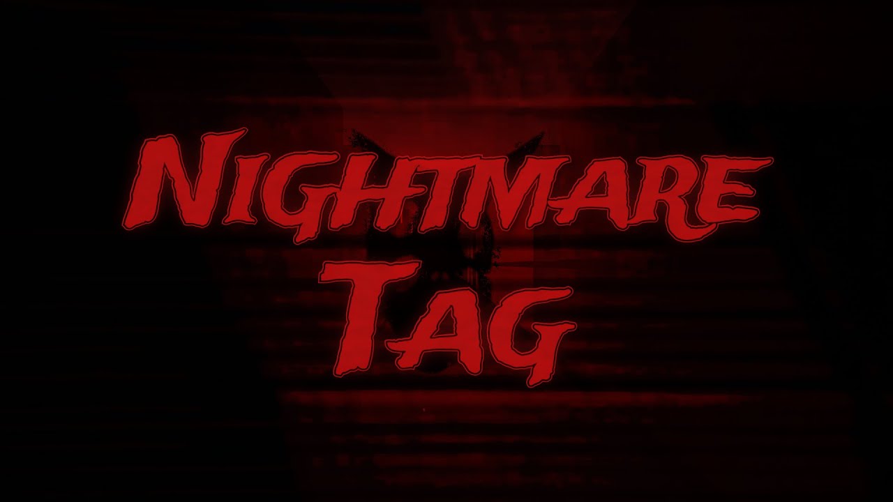 Nightmare Tag: Early Access Trailer - YouTube
