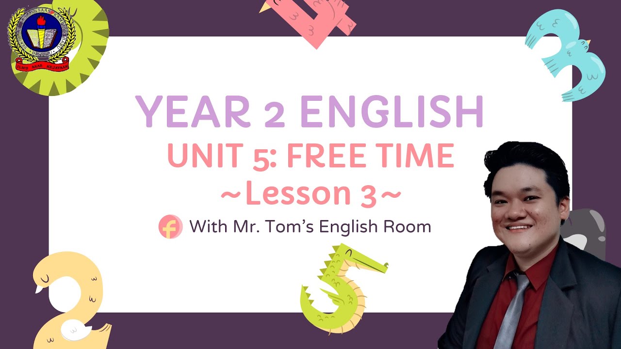YEAR 2 - FREE TIME (LESSON 3) - YouTube