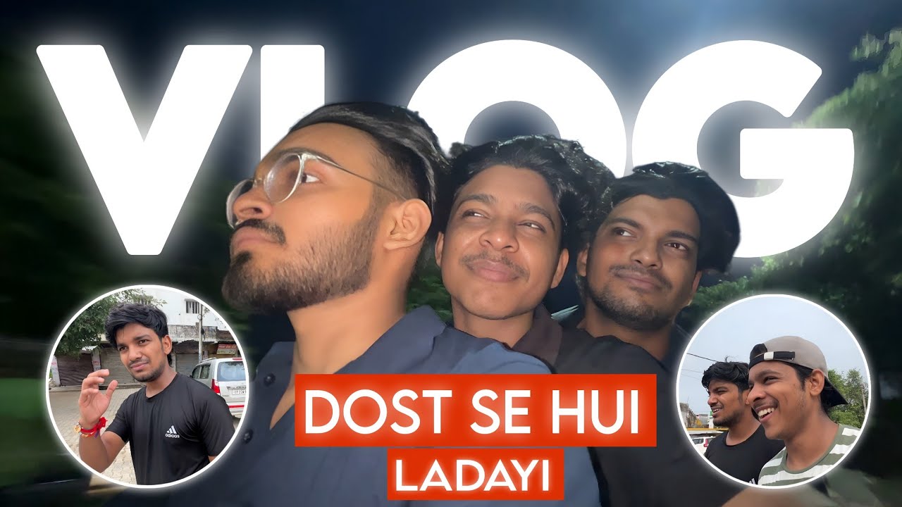Dost se hui ladayi 😡😡 | XDIE | - YouTube
