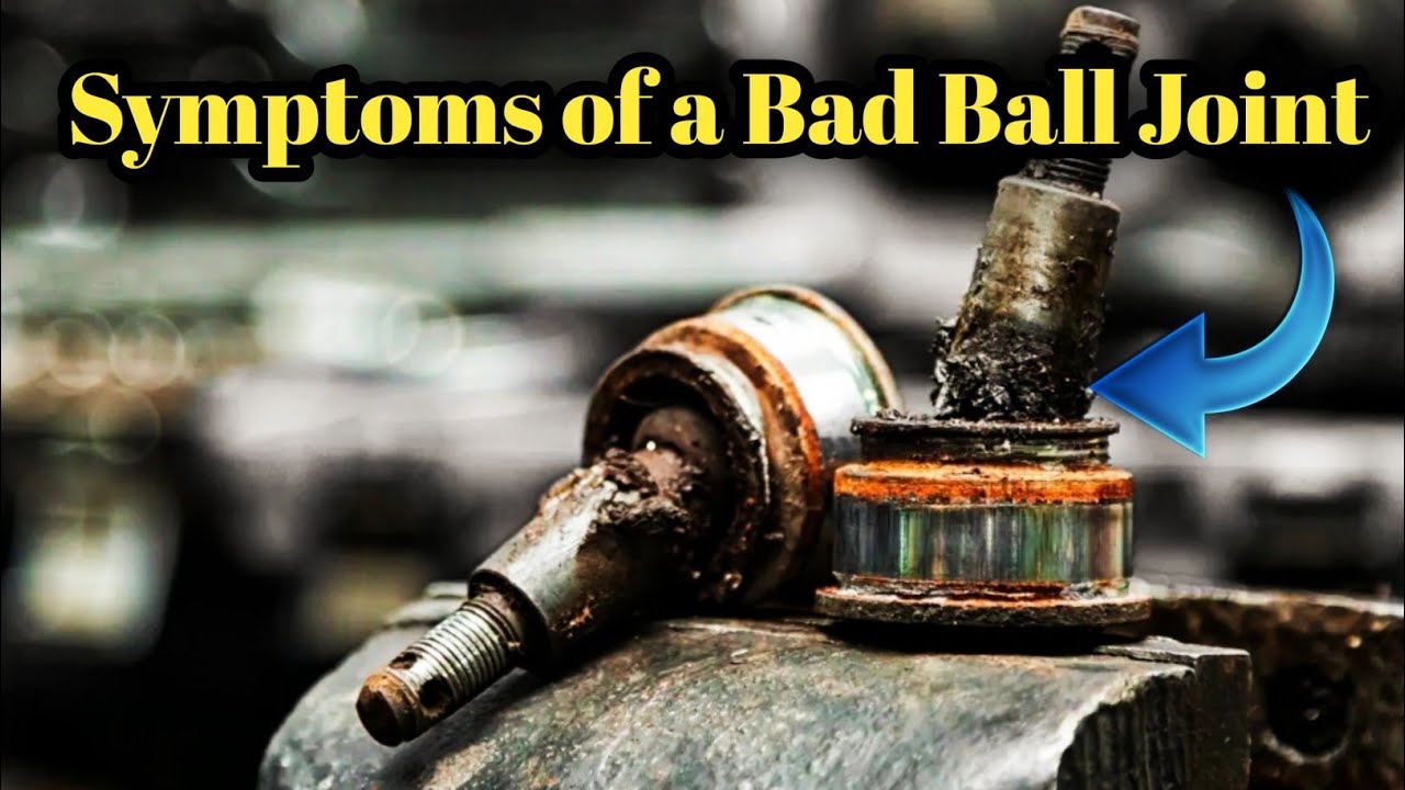 Symptoms of a Bad Ball Joint || - YouTube
