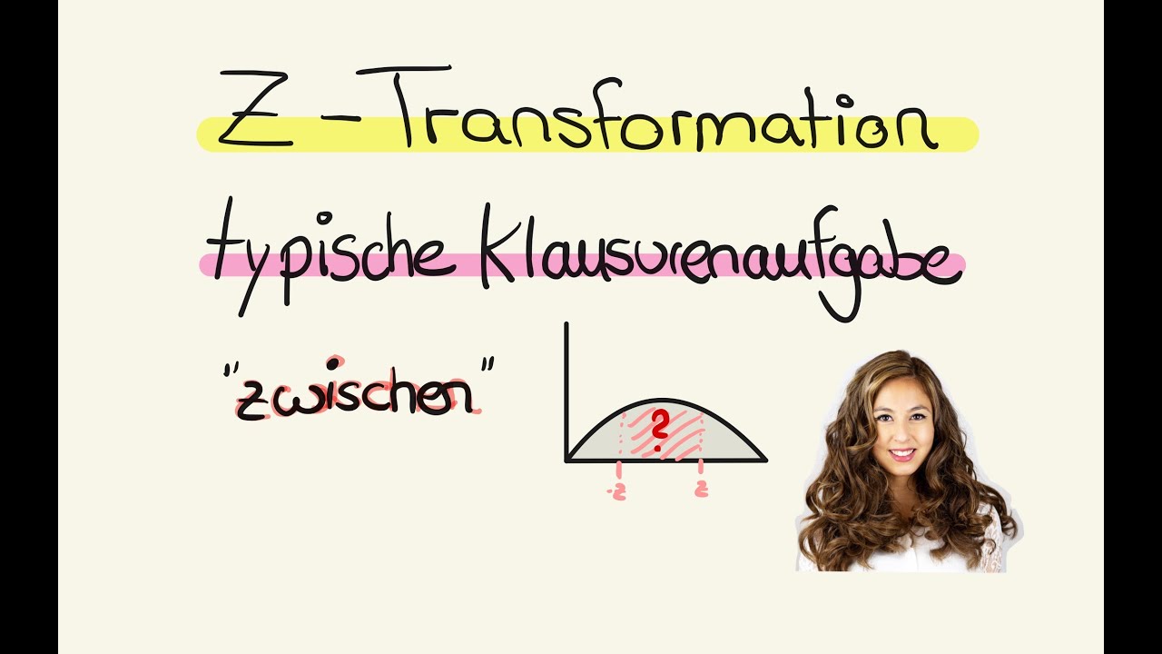 Z-Transformation einfach erklärt Standardisierung zwischen zwei Z ...