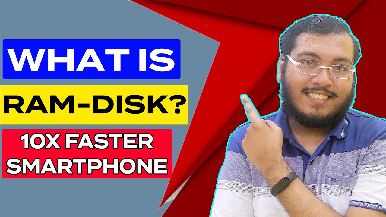 What Is RAM-DISK In Smartphone? | Make Smartphone 10 Times Faster ...