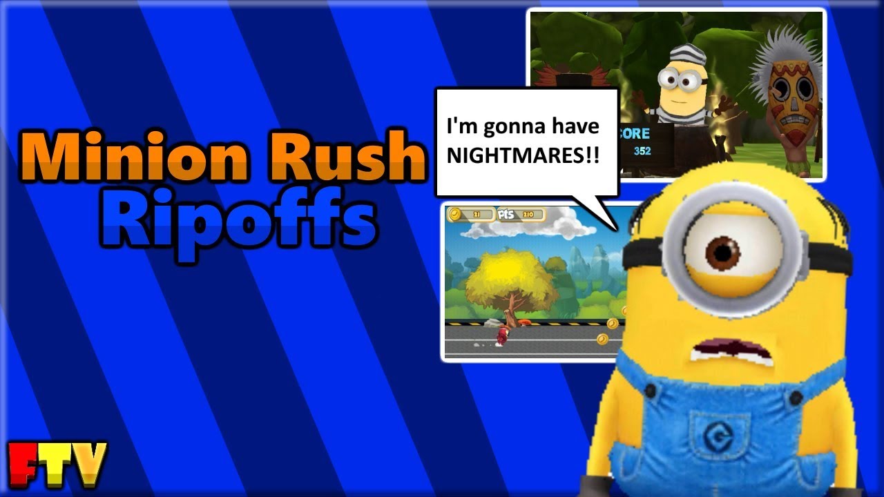 PLAYING HILARIOUSLY BAD MINION RUSH RIPOFFS!!! - YouTube