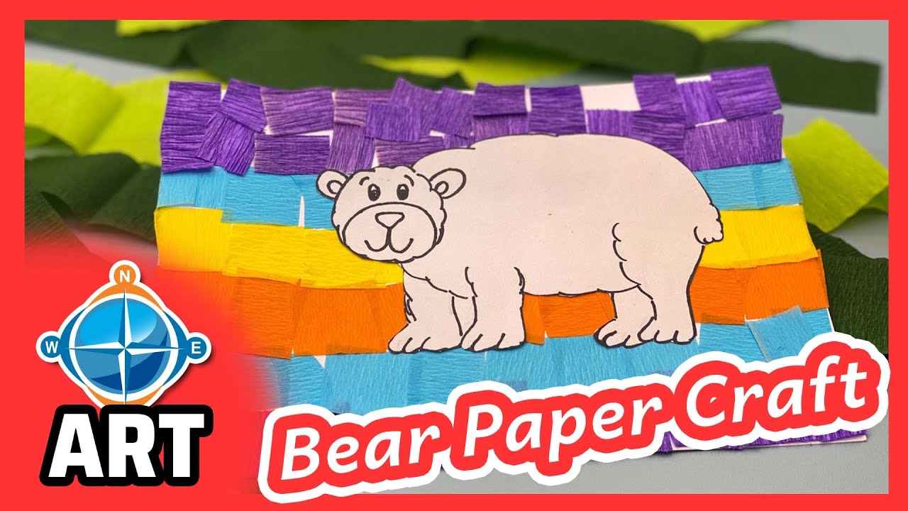 🐻 Bear Paper Craft | Fun How To Video! | NWE Kids Art #48 - YouTube