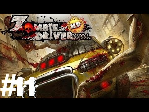Zombie Driver - Gameplay #11 - YouTube