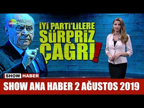 Show Ana Haber 2 Ağustos 2019