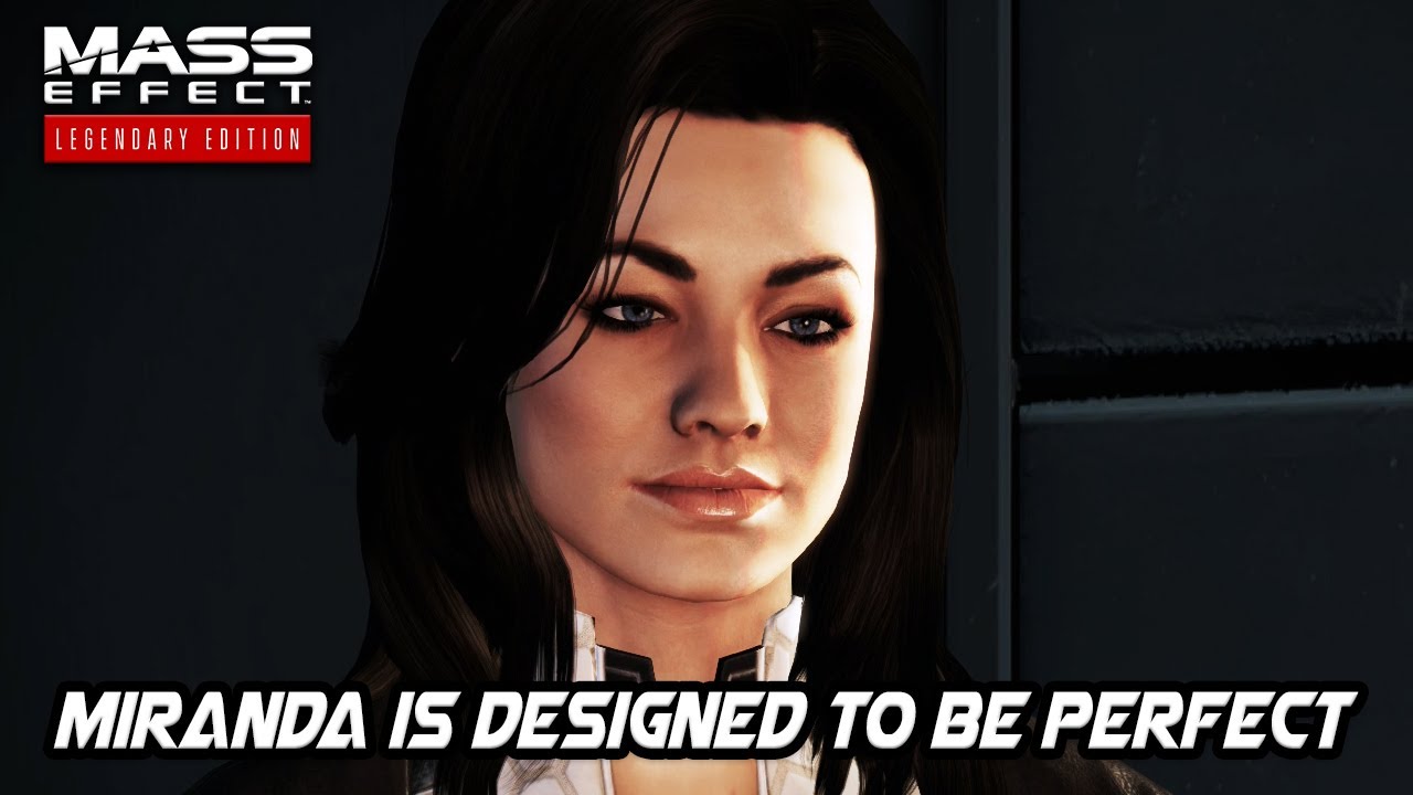Miranda Is Perfect in Every Way! - Mass Effect 2 Legendary Edition ...