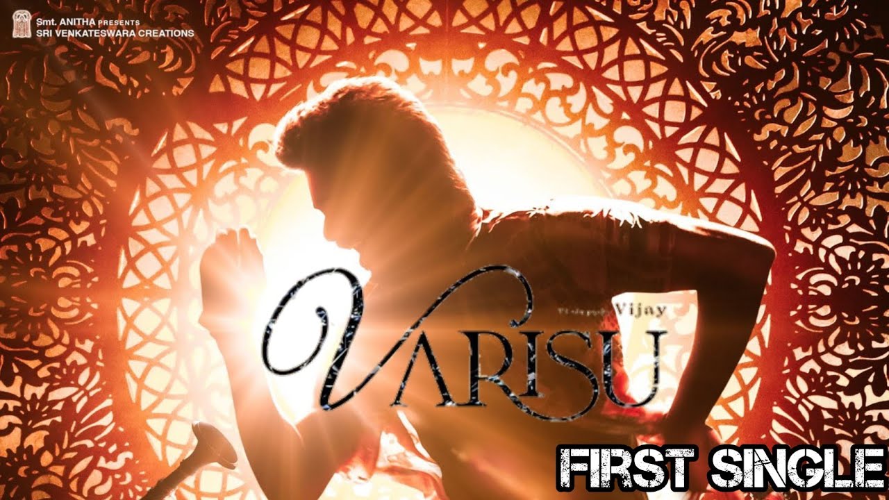 Varisu First single Release Time Update | Vijay, Rashmika, Vamshi | # ...