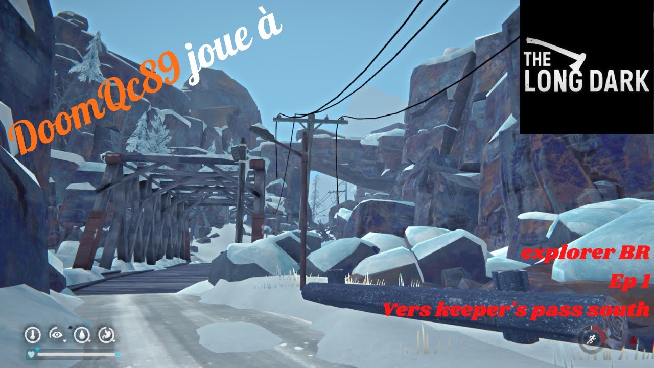 Keeper's pass south/THE LONG DARK explorer BR ep.1 gameplay - YouTube