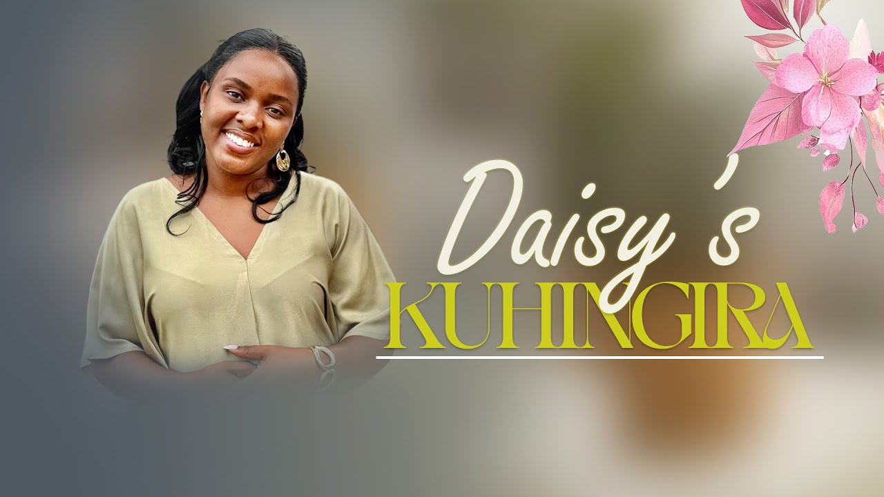 Daisy's kuhingira - YouTube