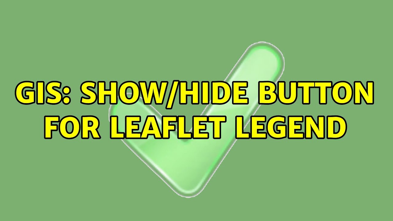 GIS: show/hide button for leaflet legend - YouTube