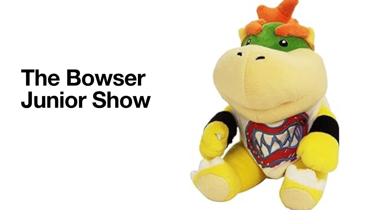 The Bowser Junior Show [Episode 6] - YouTube