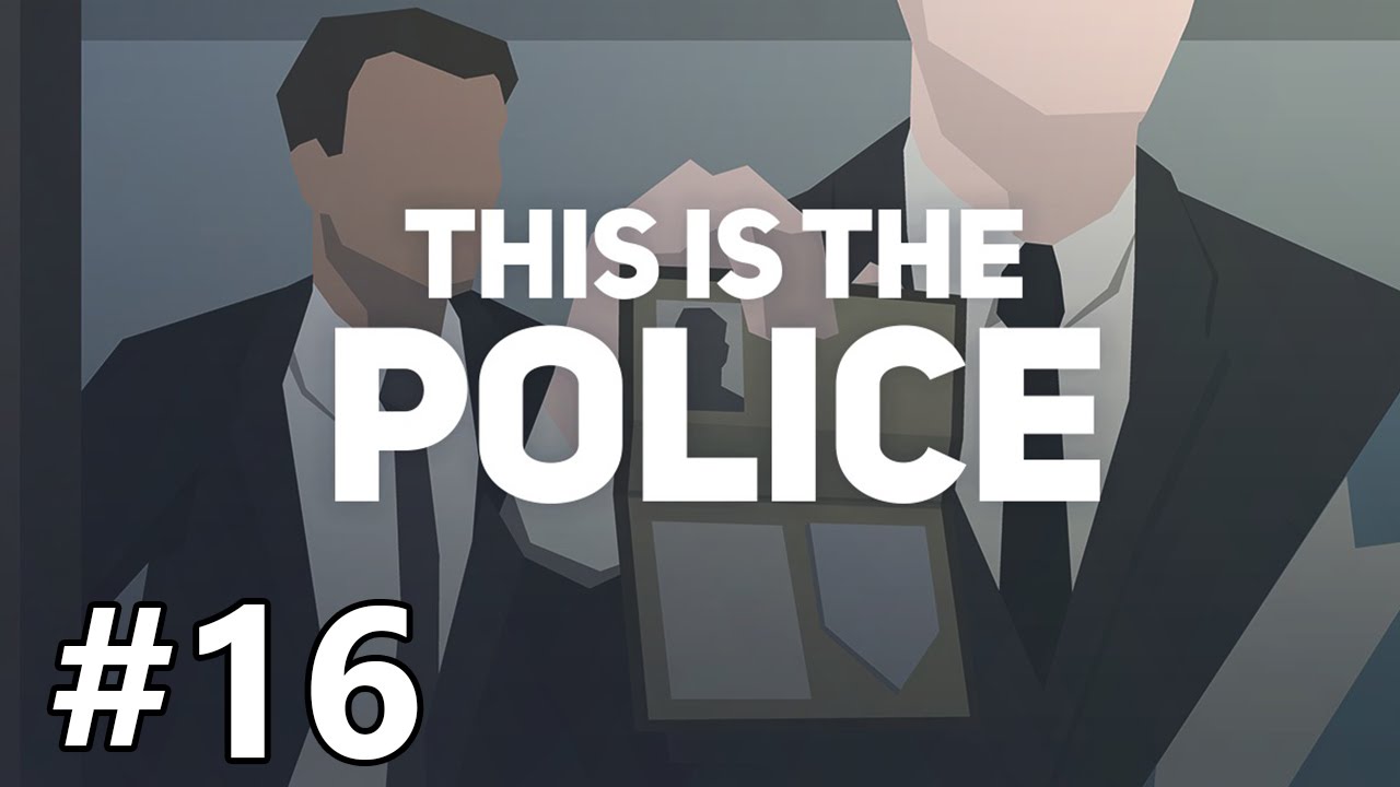 This Is The Police - Time Travel - PART #16 - YouTube