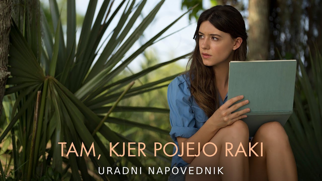 TAM, KJER POJEJO RAKI - uradni napovednik 3 - YouTube