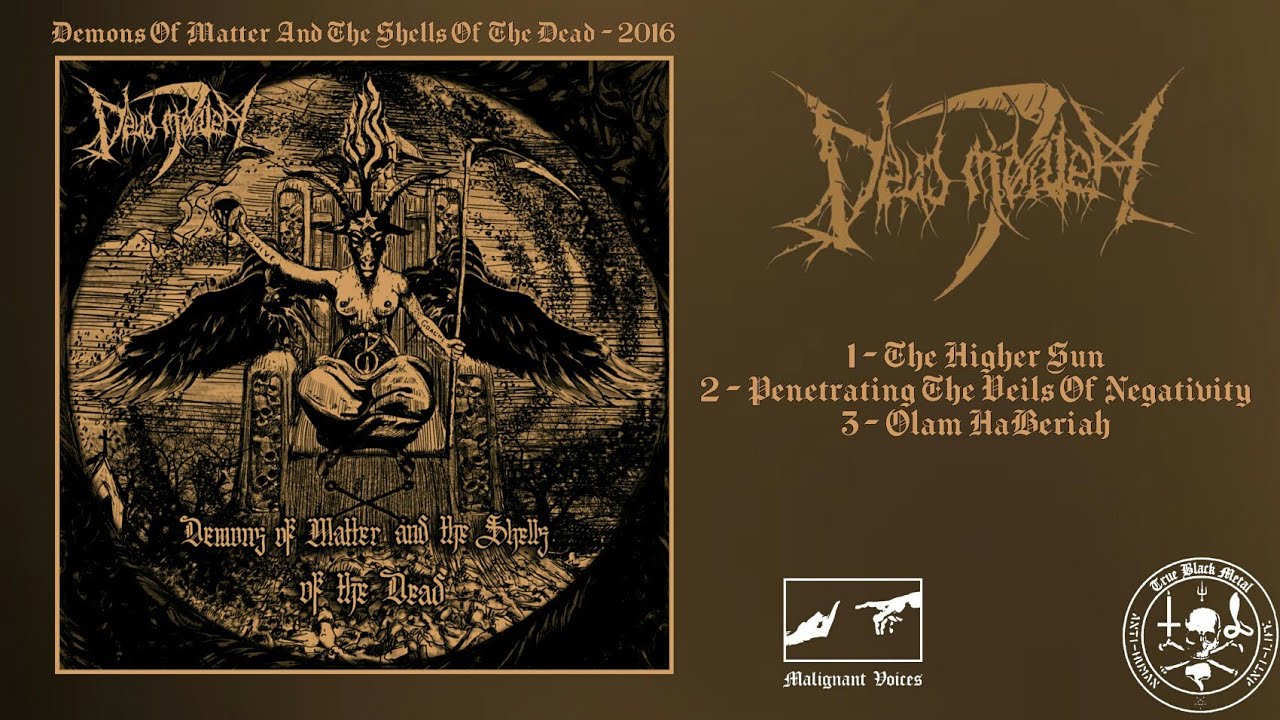 Deus Mortem - Demons Of Matter And The Shells Of The Dead (Full EP ...