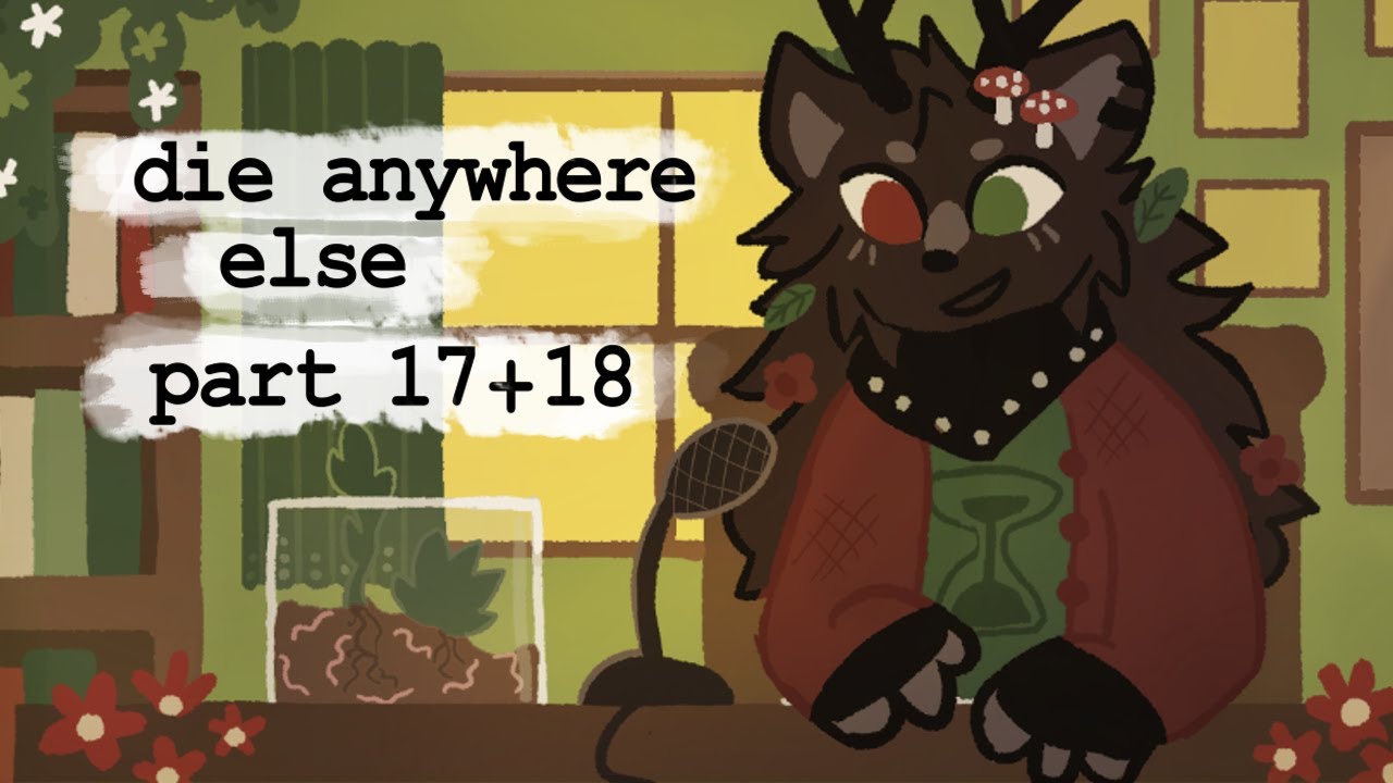 die anywhere else - chnt/nitw map part 17 & 18 - YouTube