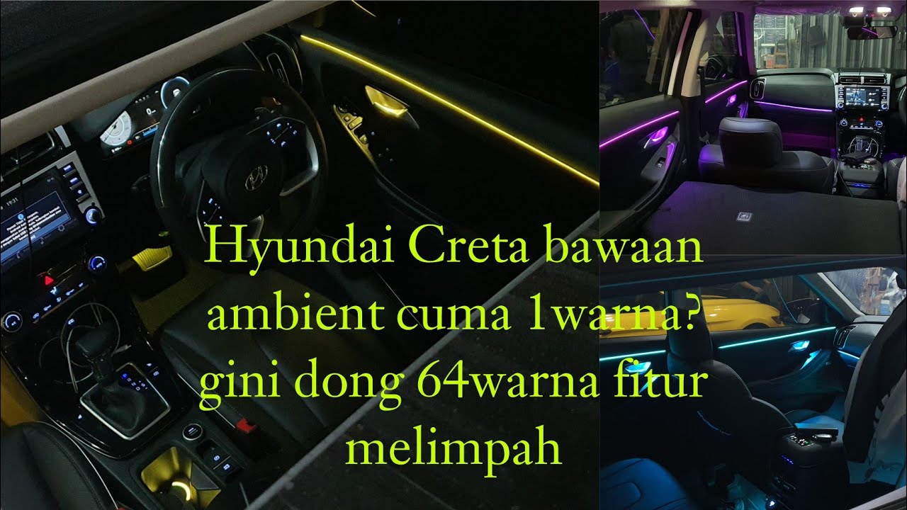 Hyundai Creta Fitur Nya mewah pantes Rebutan AMBIENT LIGHT KIT PREMIUM ...