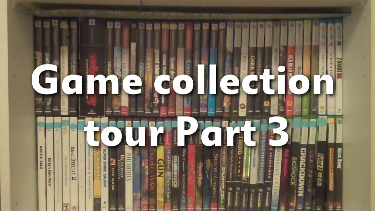 Game collection tour (Part 3) - YouTube