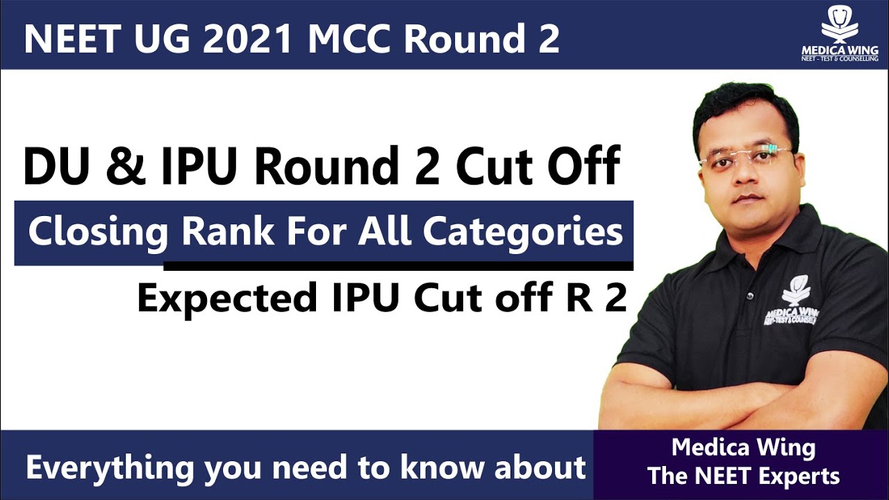 DU & IPU NEET Cut off Round 2, IPU Neet cut off round 2 Expected ...