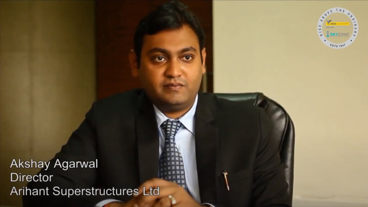 Eros Elevators | Customer feedback | Mr Akshay Agarwal | Arihant Superstructures - YouTube