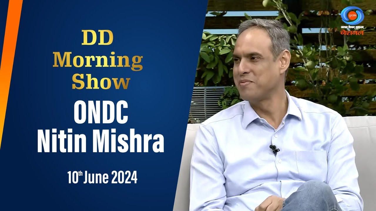 DD Morning Show | ONDC | Nitin Mishra | DD National | 10th June 2024 - YouTube
