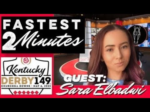 THE FASTEST TWO MINUTES | FIVE KENTUCKY DERBY QUESTIONS with guest SARA ...