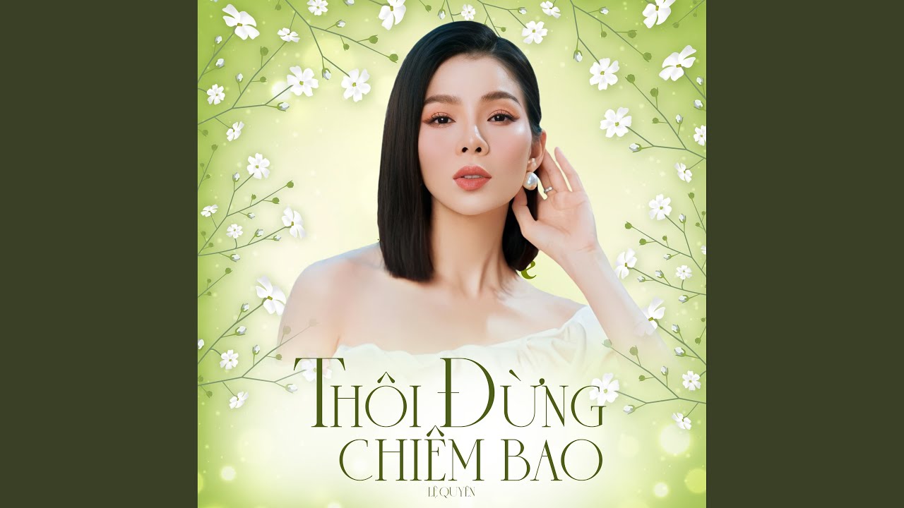 Thôi Đừng Chiêm Bao - YouTube