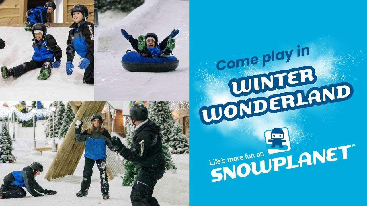 Come Play In Winter Wonderland at Snowplanet! - YouTube