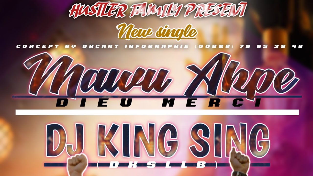 DJ KING SING Mawu Akpé ( Dieu Merci ) ( Audio officiel) - YouTube