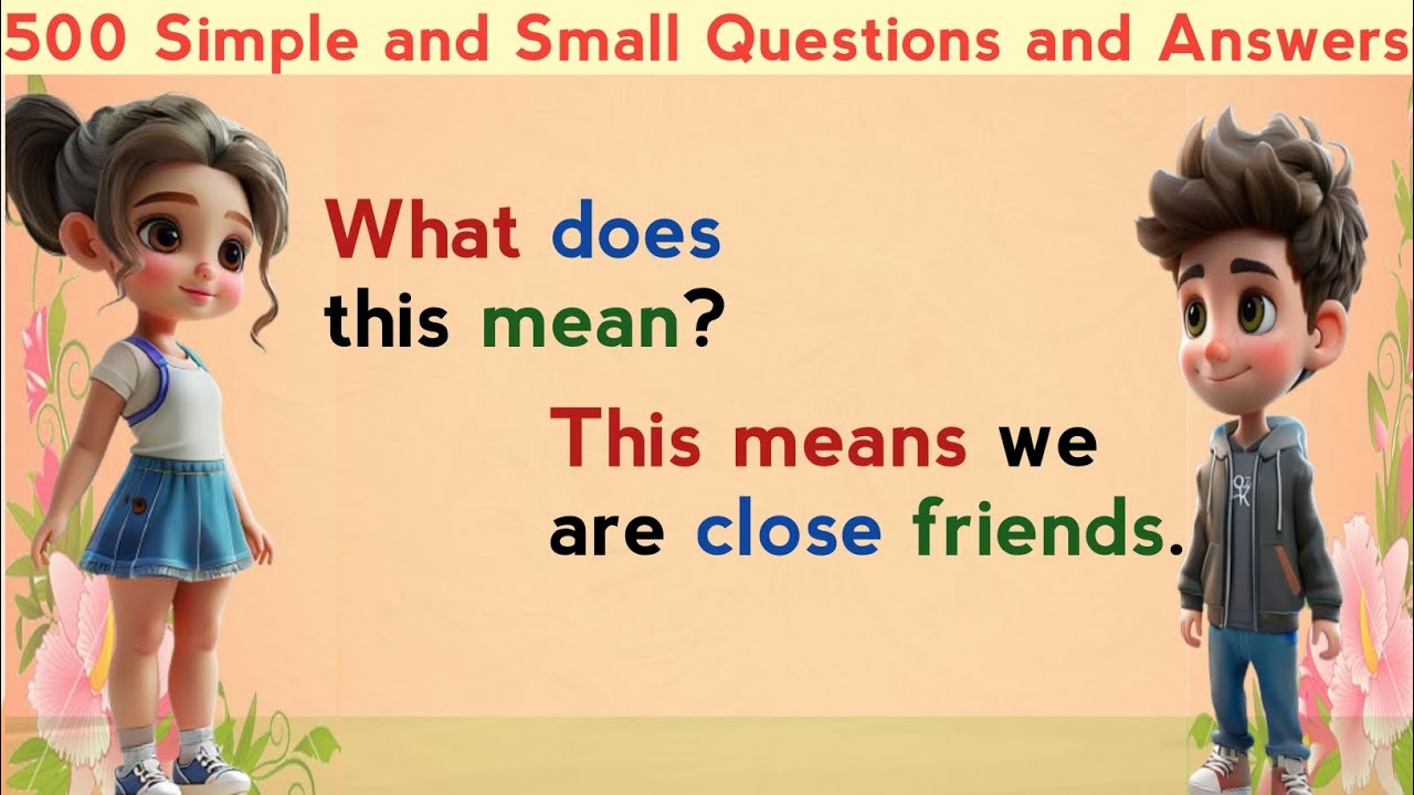 500 Simple and Small Questions and Answers | English Speaking Practice ...