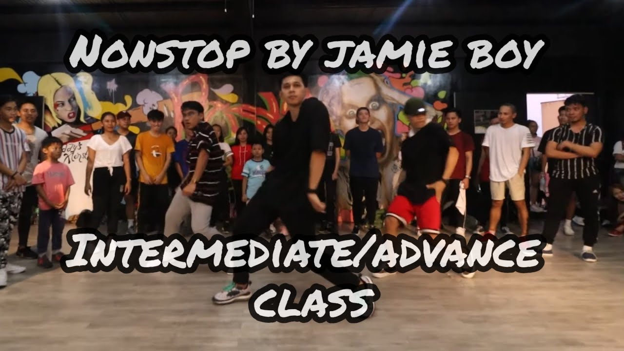 Nonstop By Jamieboy | Mastermind Intermediate/Advance Class - YouTube