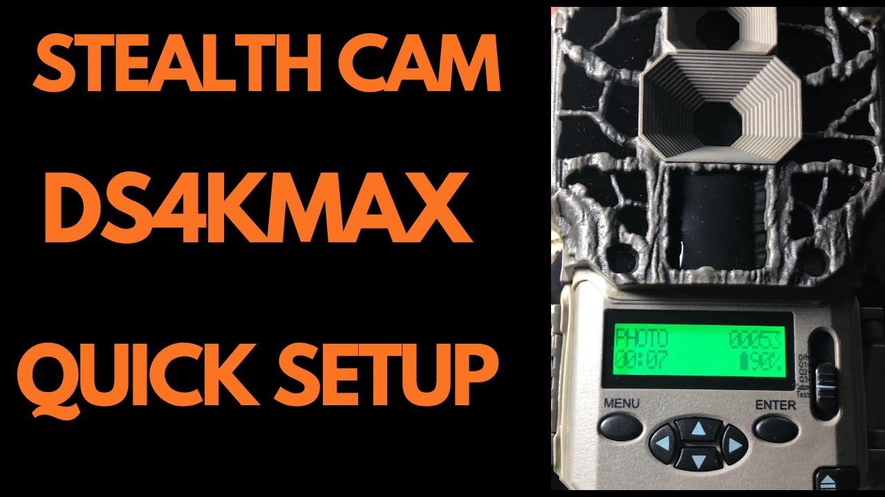STEALTH CAM DS4K MAX STC-DS4KMAX QUICK SETUP - YouTube