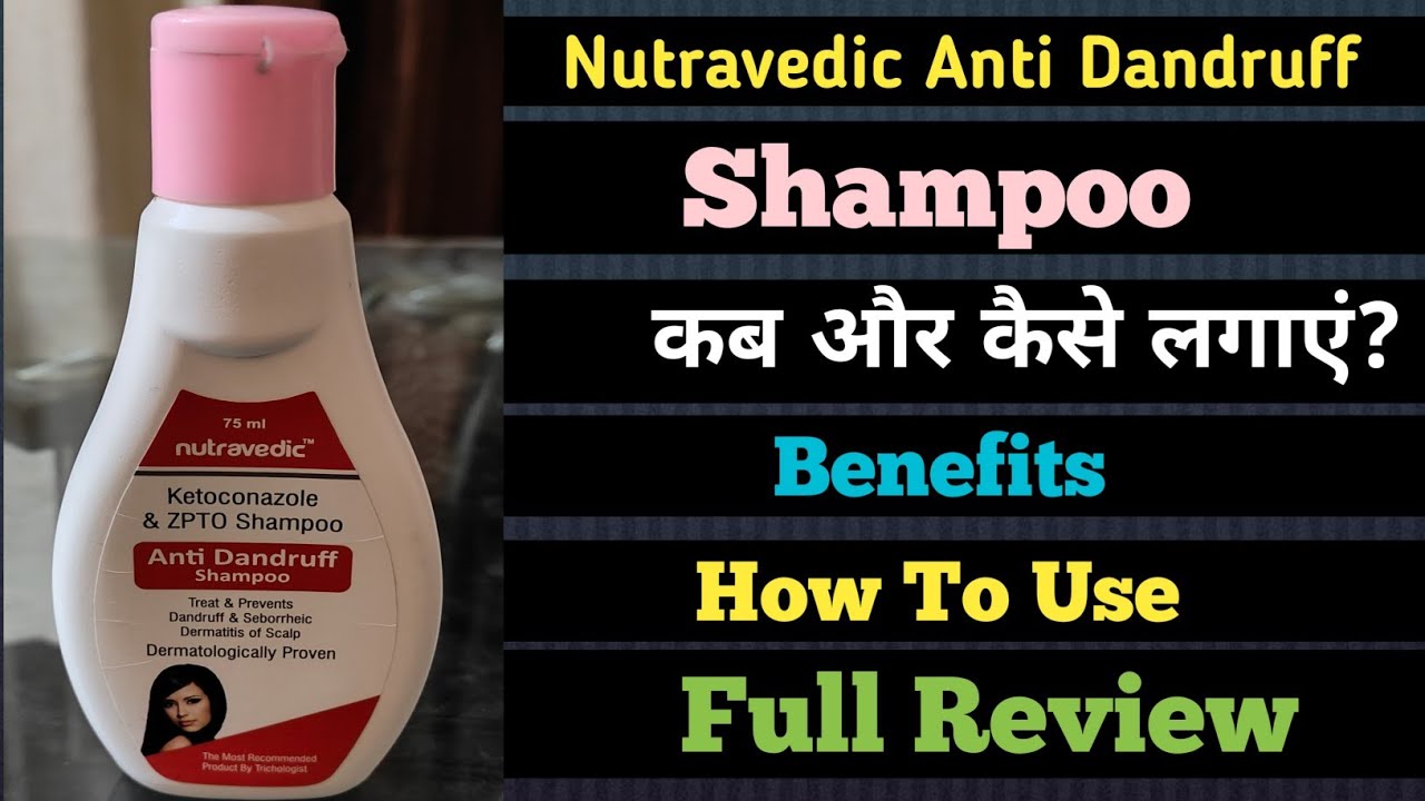 Nutravedic Anti Dandruff Shampoo Review | Nutravedic Anti Dandruff ...