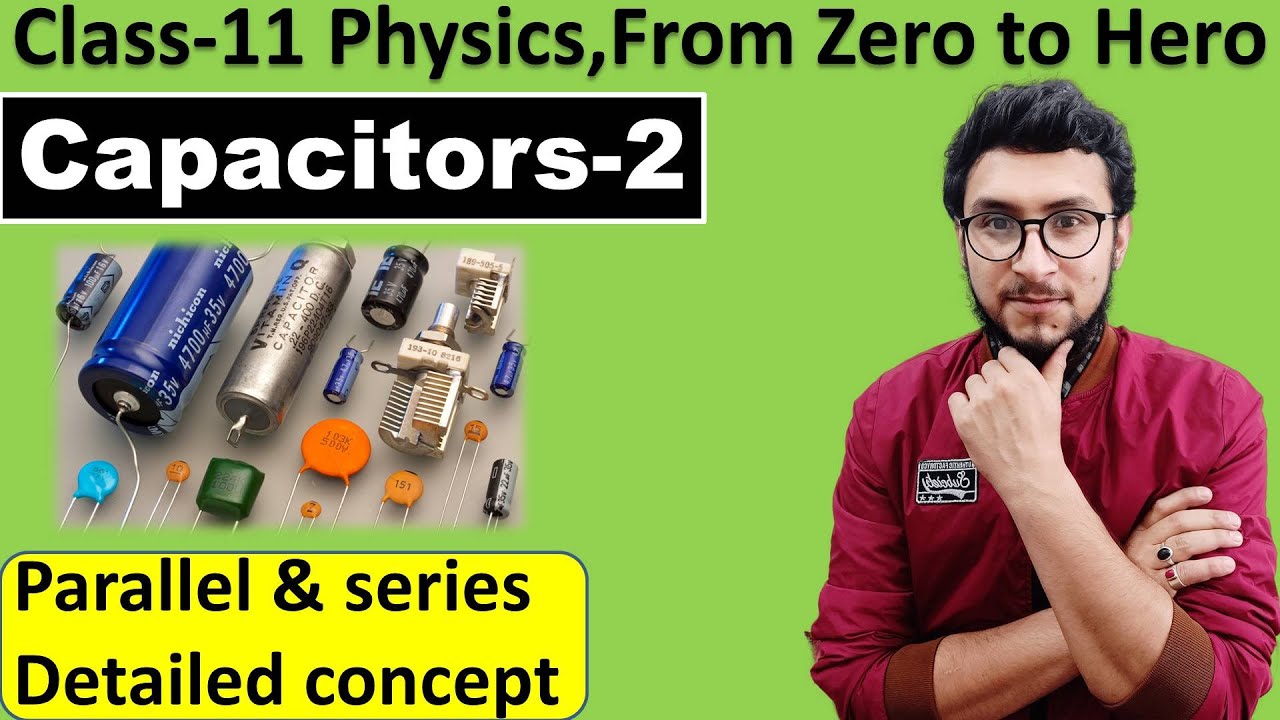 2.class-11 Physics numerical- Capacitor, Parallel and series ...