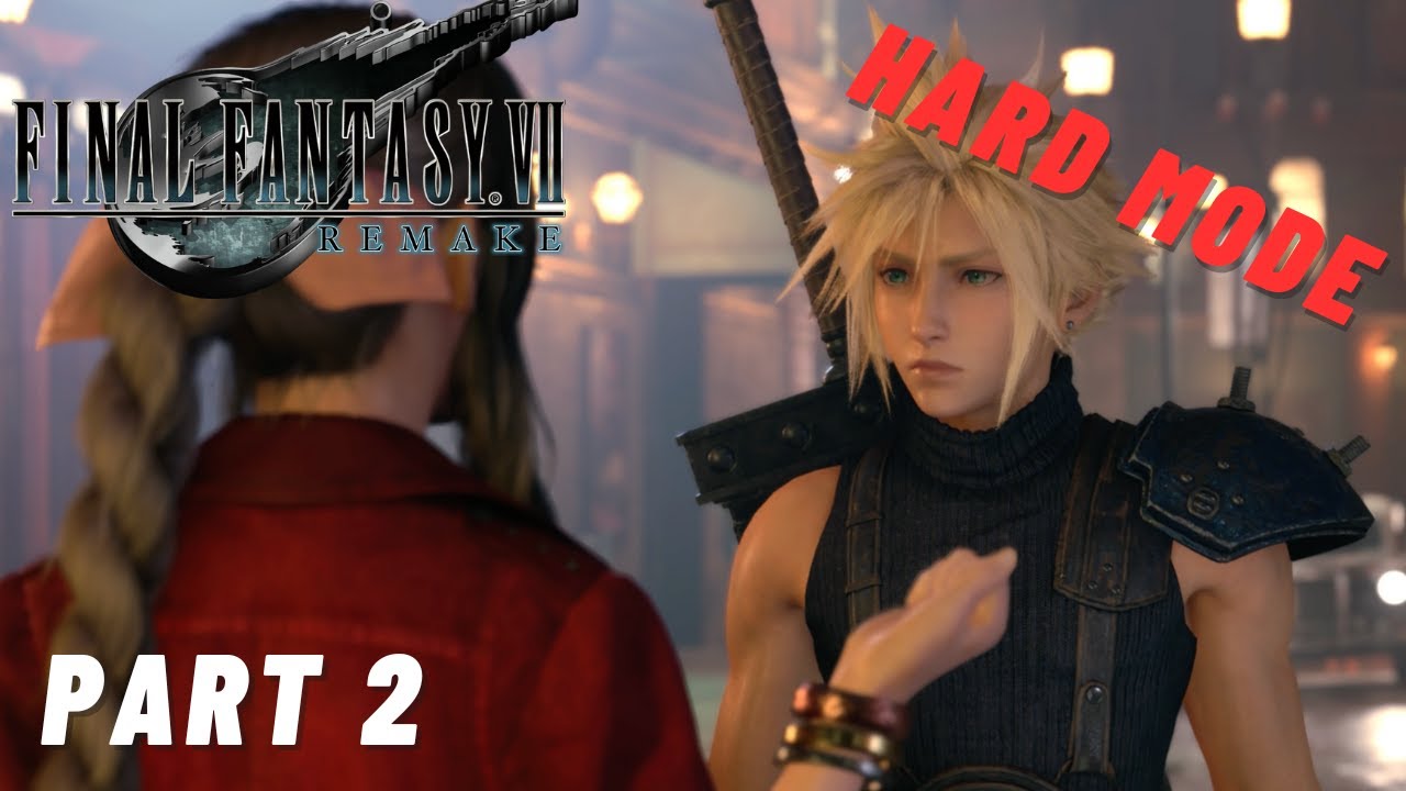 Final Fantasy 7 Remake | Hard Mode - Pt. 2 - YouTube