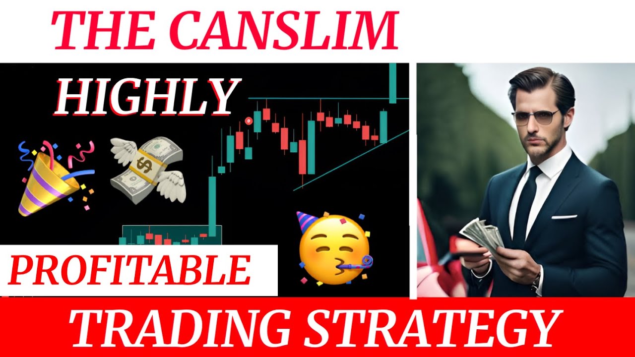 The CANSLIM Strategy For Momentum Investing 🥳🤑🎉 | #canslim # ...