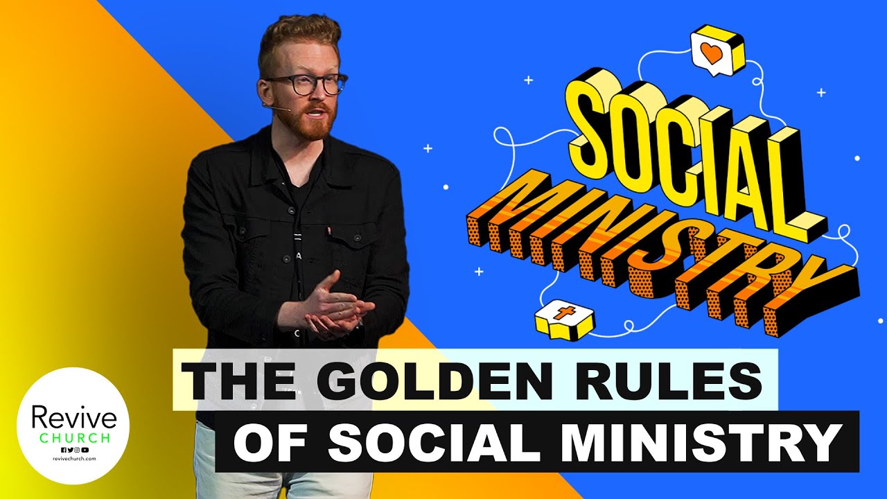 The Golden Rules of Social Ministry // Social Ministry (Part 4) - YouTube