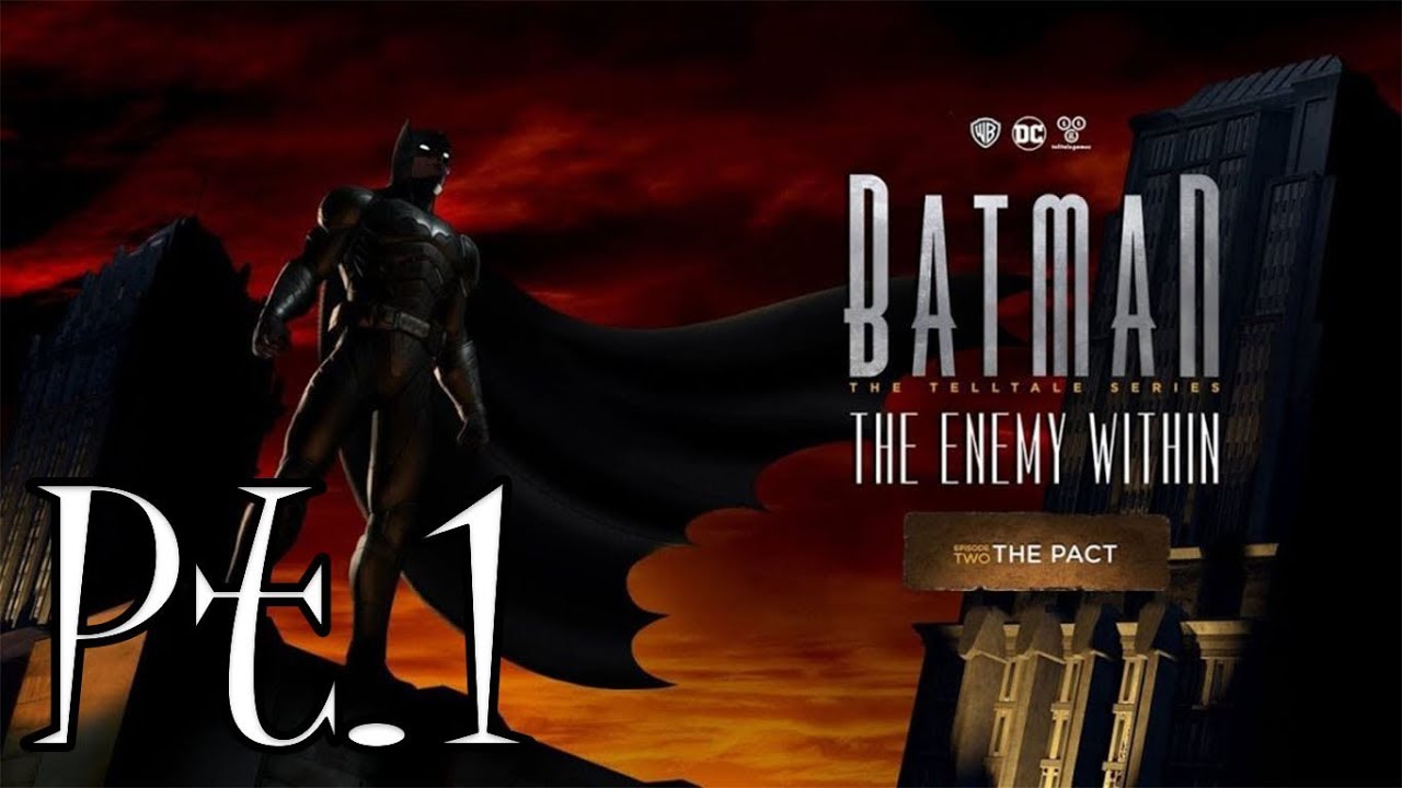 BANE FROM THE PACT!!! | Batman: The Telltale Series [Season 2] [EP.2 ...