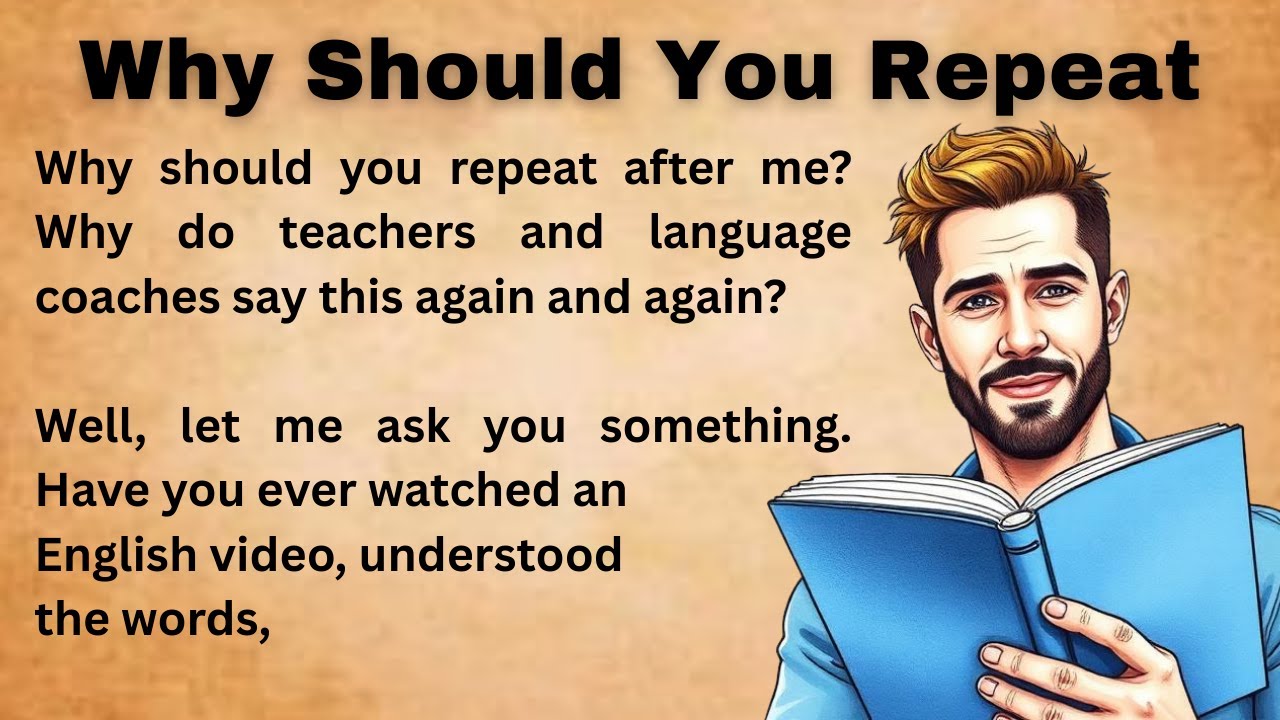 Why Should You Repeat || Improve Your English || Graded English - YouTube