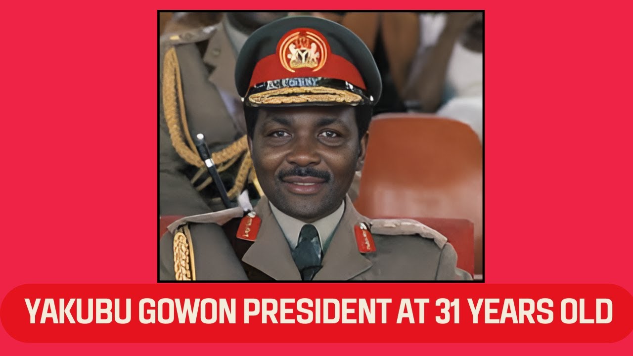Yakubu Gowon biography President at 31 Years Old - YouTube