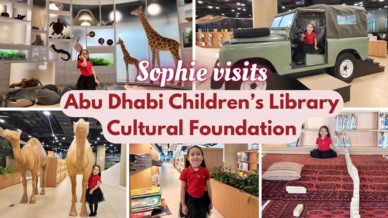 Sophie visits Abu Dhabi Children's Library Cultural Foundation - YouTube