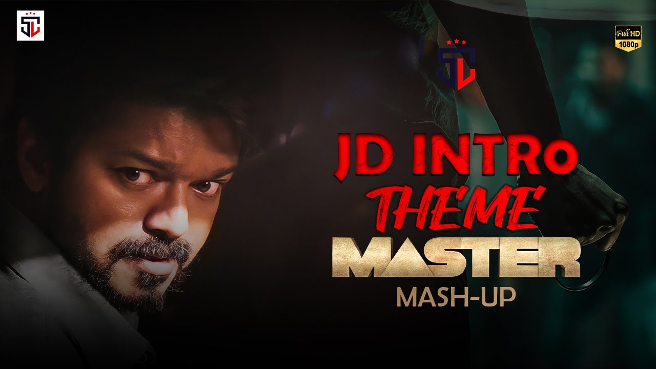 JD Intro Theme| Master Mash-up | Thalapathy | SL(CREATIONS). #edit # ...