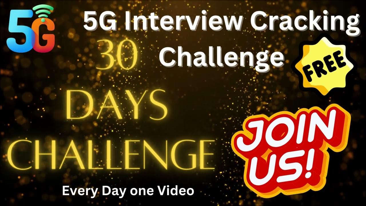 5G Interview Cracking Challenge | 30 Days Challenge | Introduction of ...