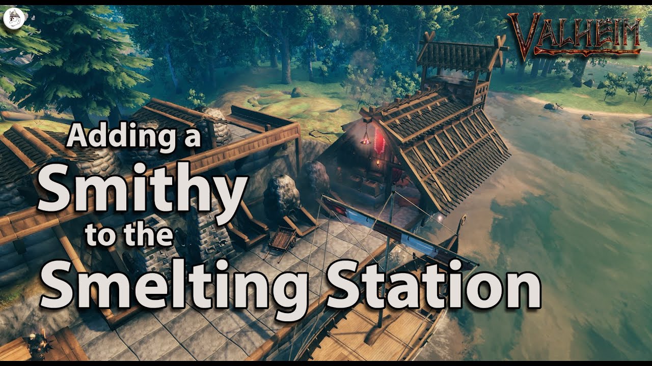 Valheim - Building - Adding a Smithy to the Smelting Station - YouTube