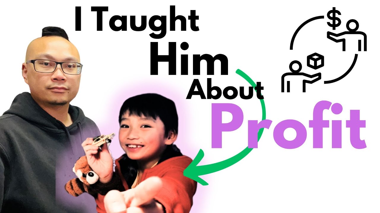 How to Teach Kids About Making Money & Profit - A Father Son Endeavour ...