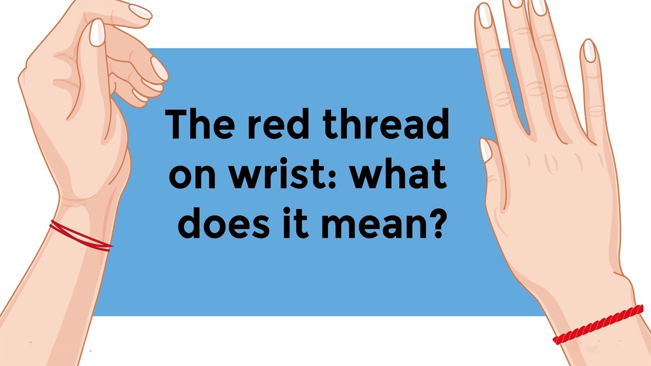 Why Some People Tie a Red Thread On Their Left Hand - YouTube
