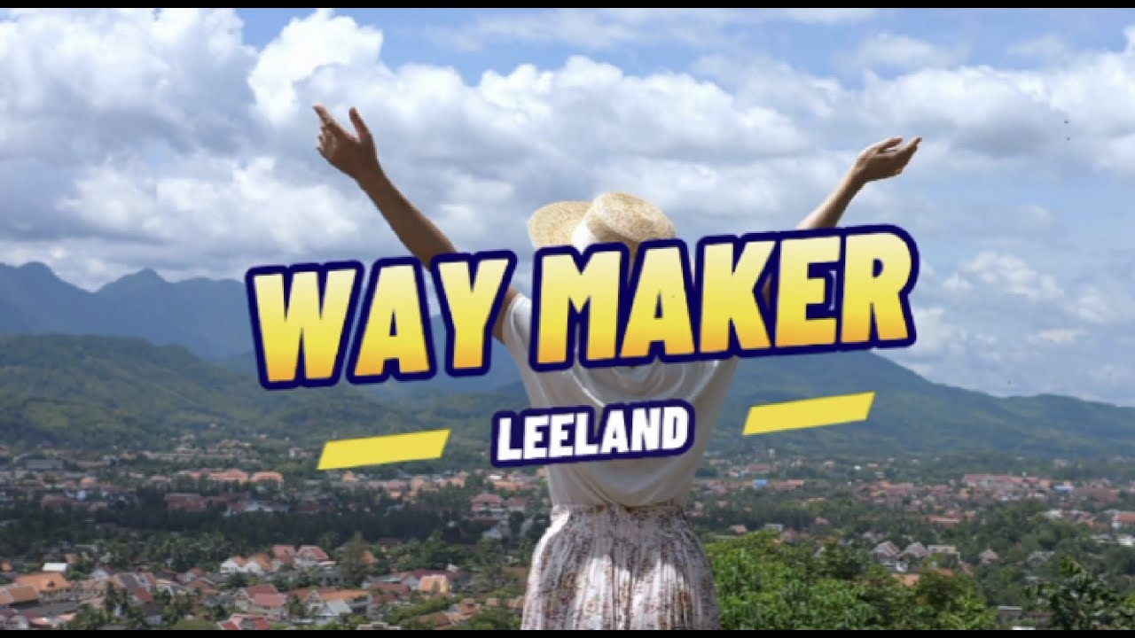 Way maker (Lyrics) - Leeland - YouTube