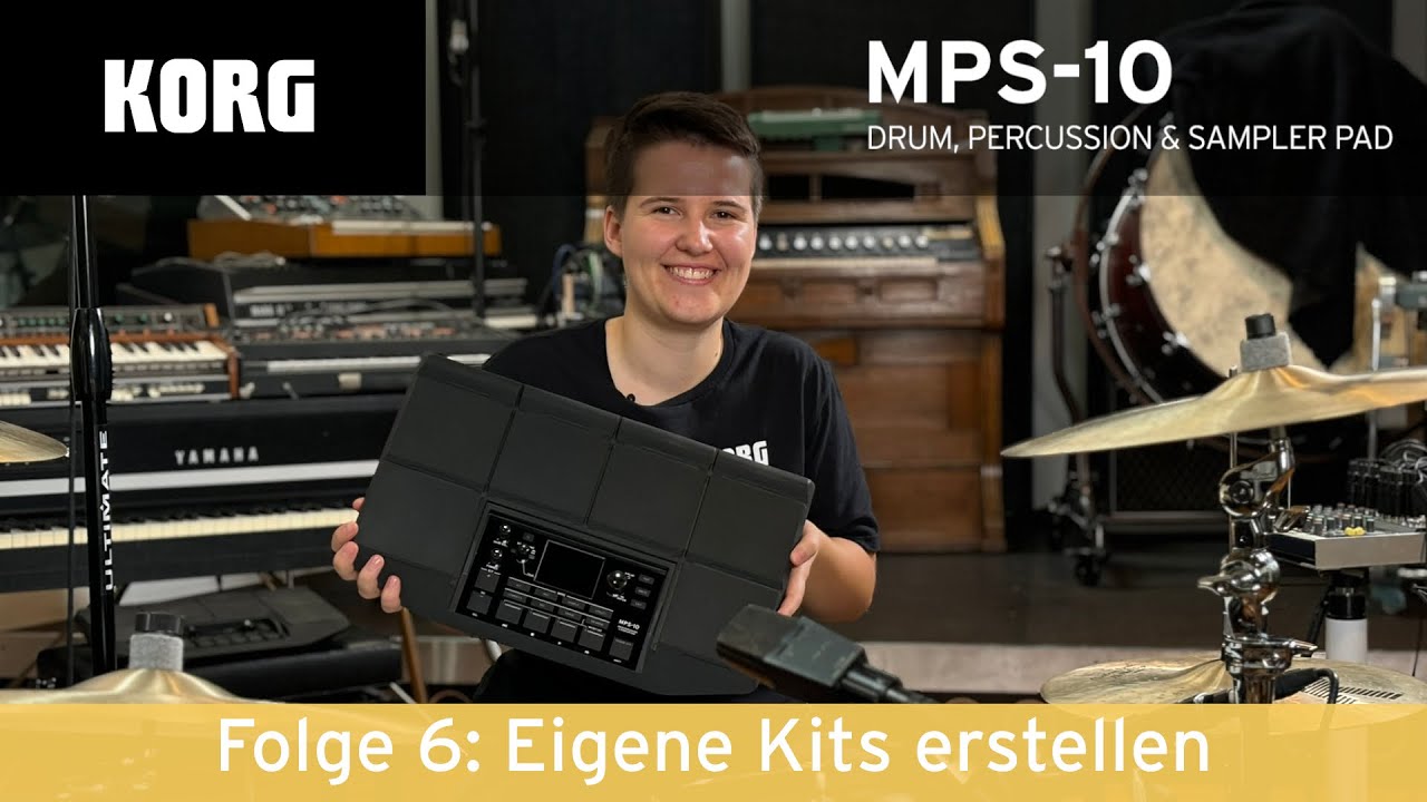 KORG MPS-10 Praxis-Workshop: Eigene Kits erstellen - YouTube