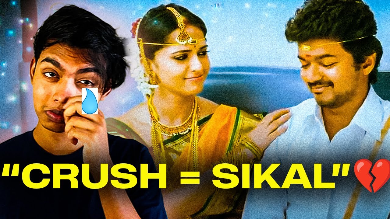 Crush na Life Sikal 😭🙏 (Tamil Truth Bomb)” - YouTube