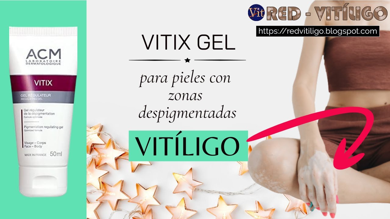 Vitix Gel para repigmentar la piel con manchas blancas │ Vitíligo - YouTube
